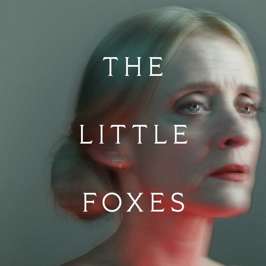 The Little Foxes Tickets - London Box Office
